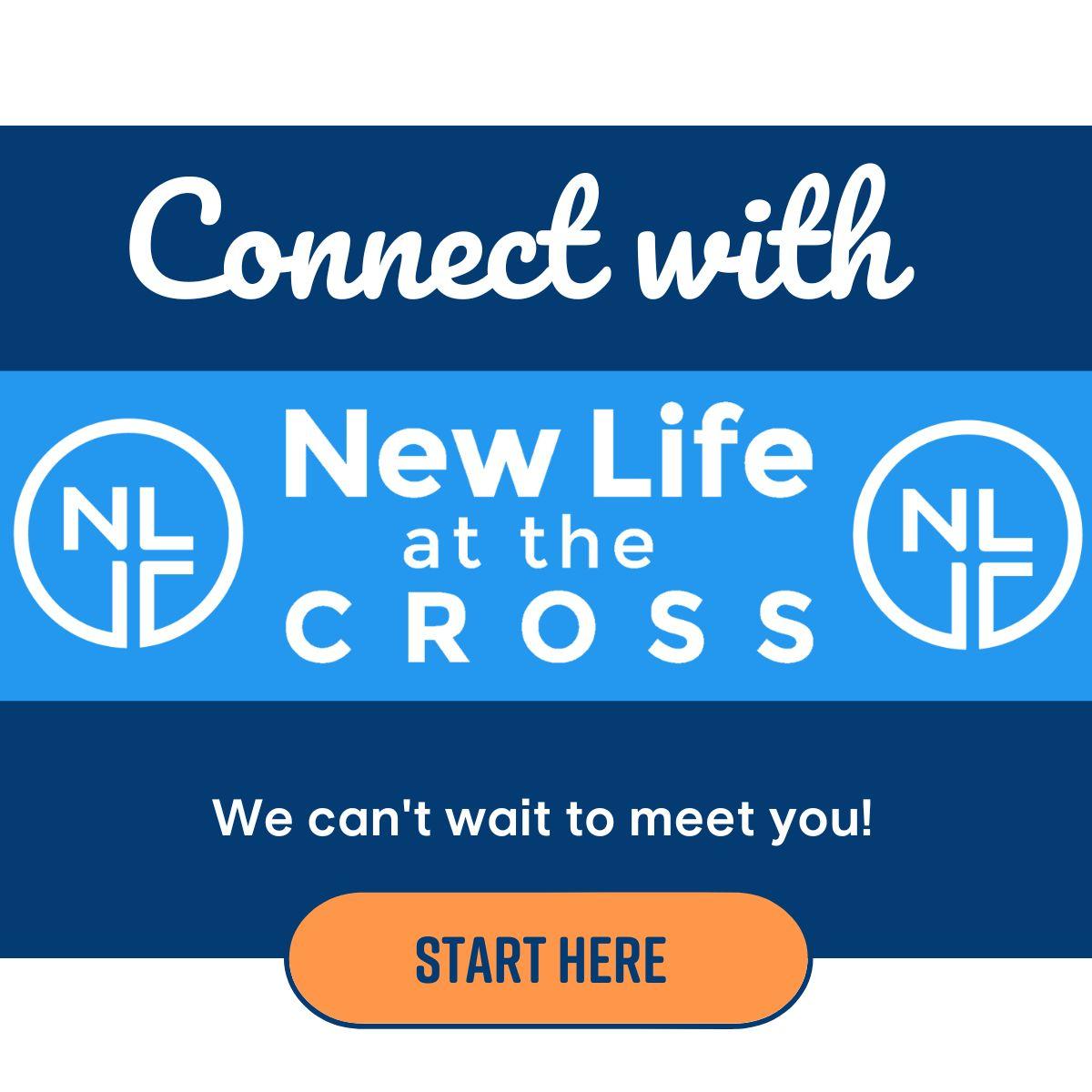 New Life at the Cross